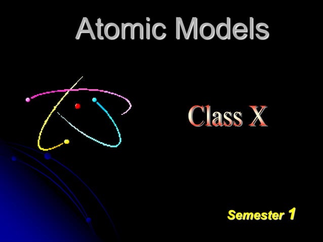 ATOMIC MODELS.ppt | Chemistry | Science