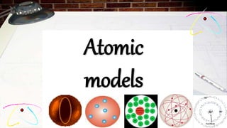 Atomic Models.pptx