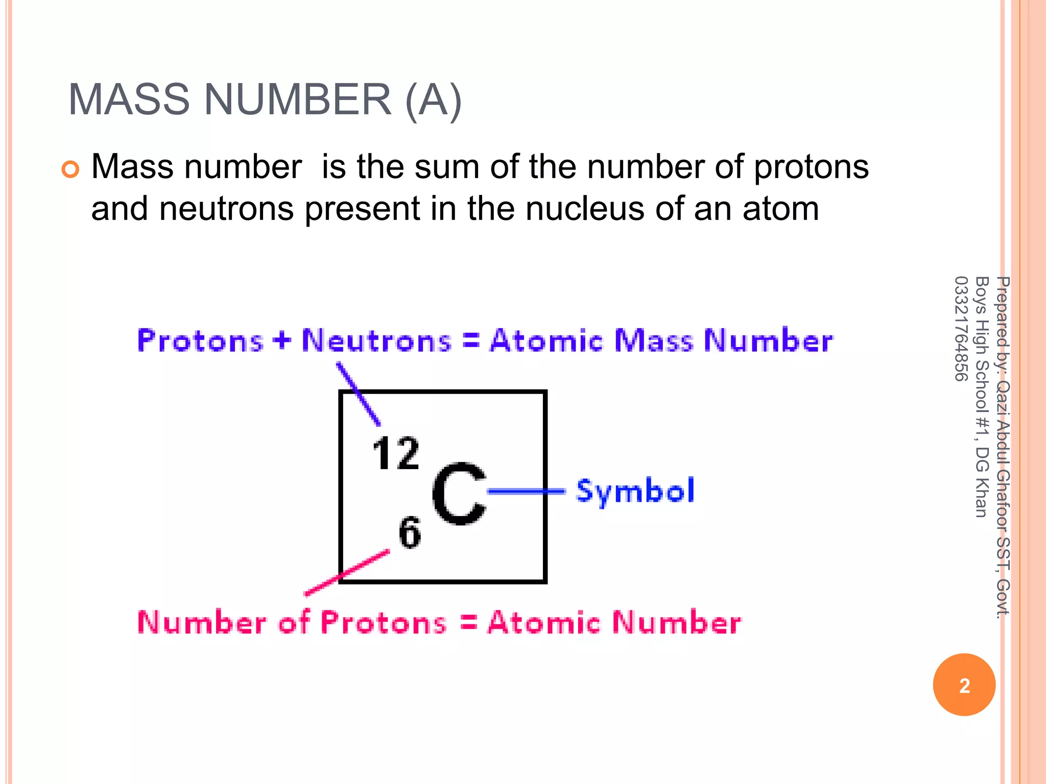 Atomic number, Mass number, Relative atomic mass and Atomic mass unit | PPTX