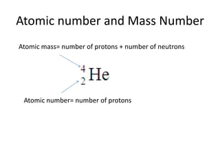 Atomic number, atomic mass and isotopes | PPTX
