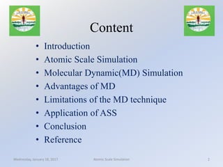Atomic scale(molecular dynamic) simulationa | PPTX