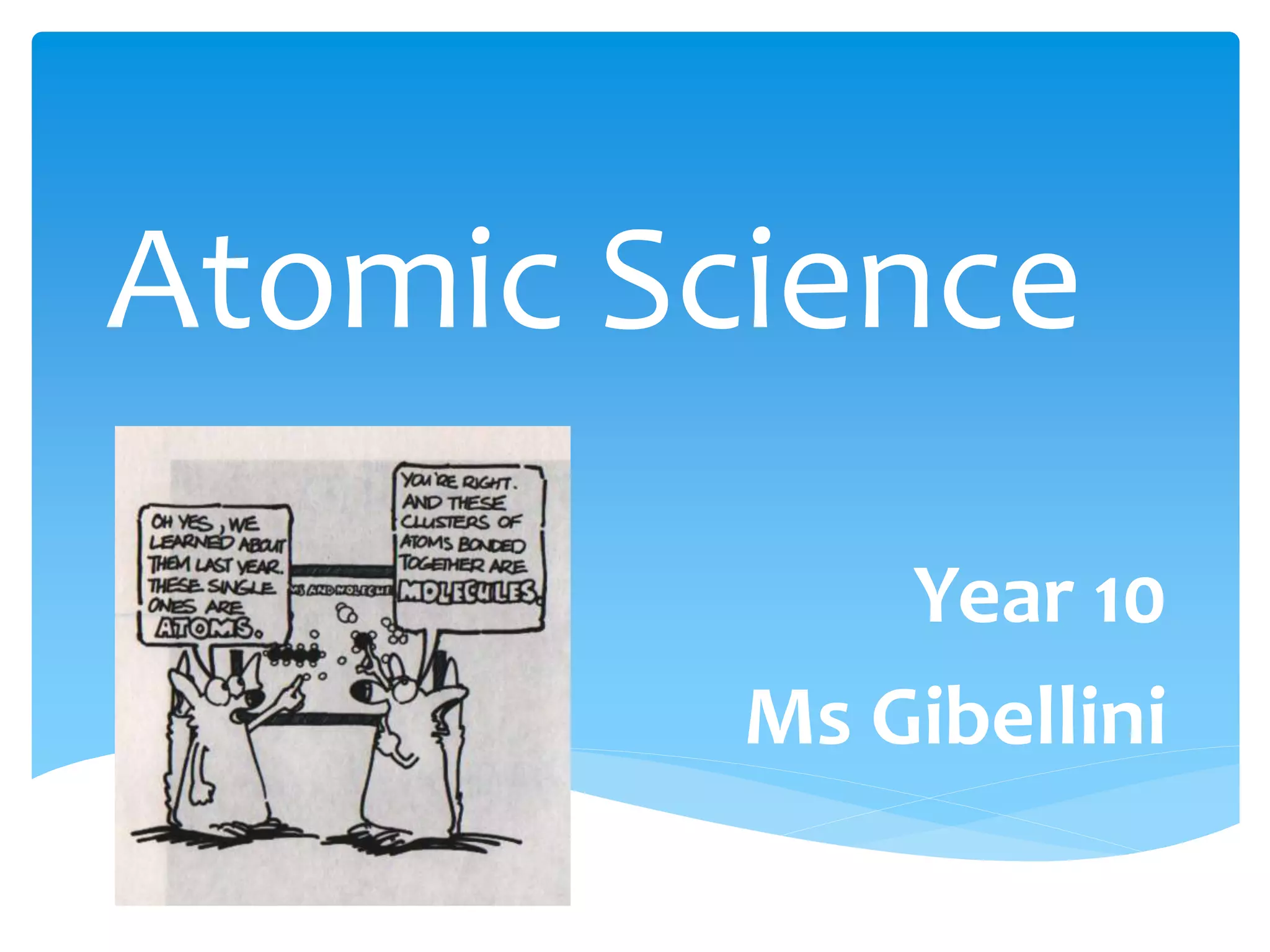 Atomic Science Year 10 | PPTX