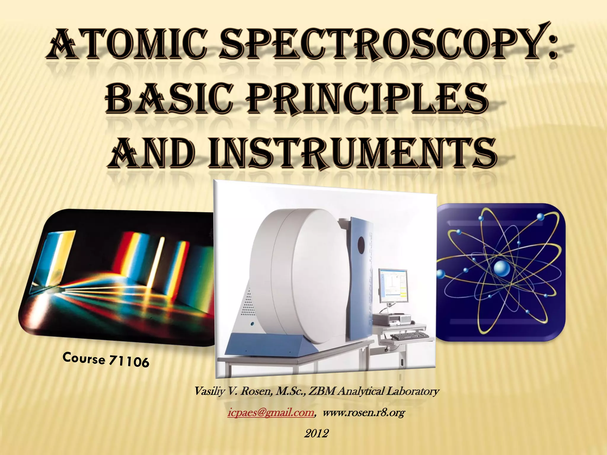 Atomic Spectroscopy Basics (2012) | PPT