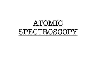 ATOMIC SPECTROSCOPY.pdf