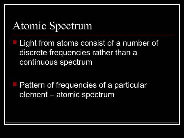 Atomic spectrum | PPT