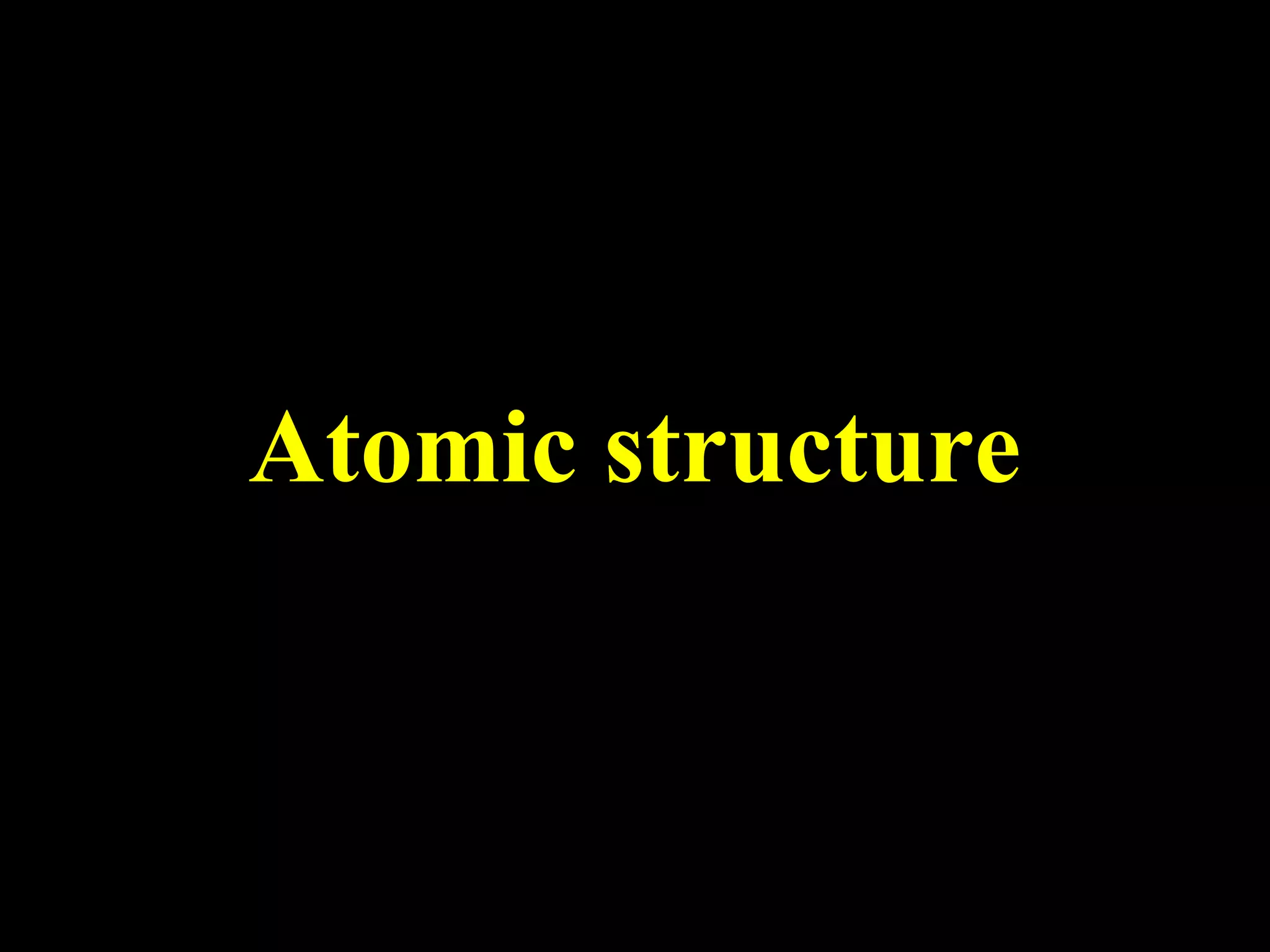 Atomic structure | PPT