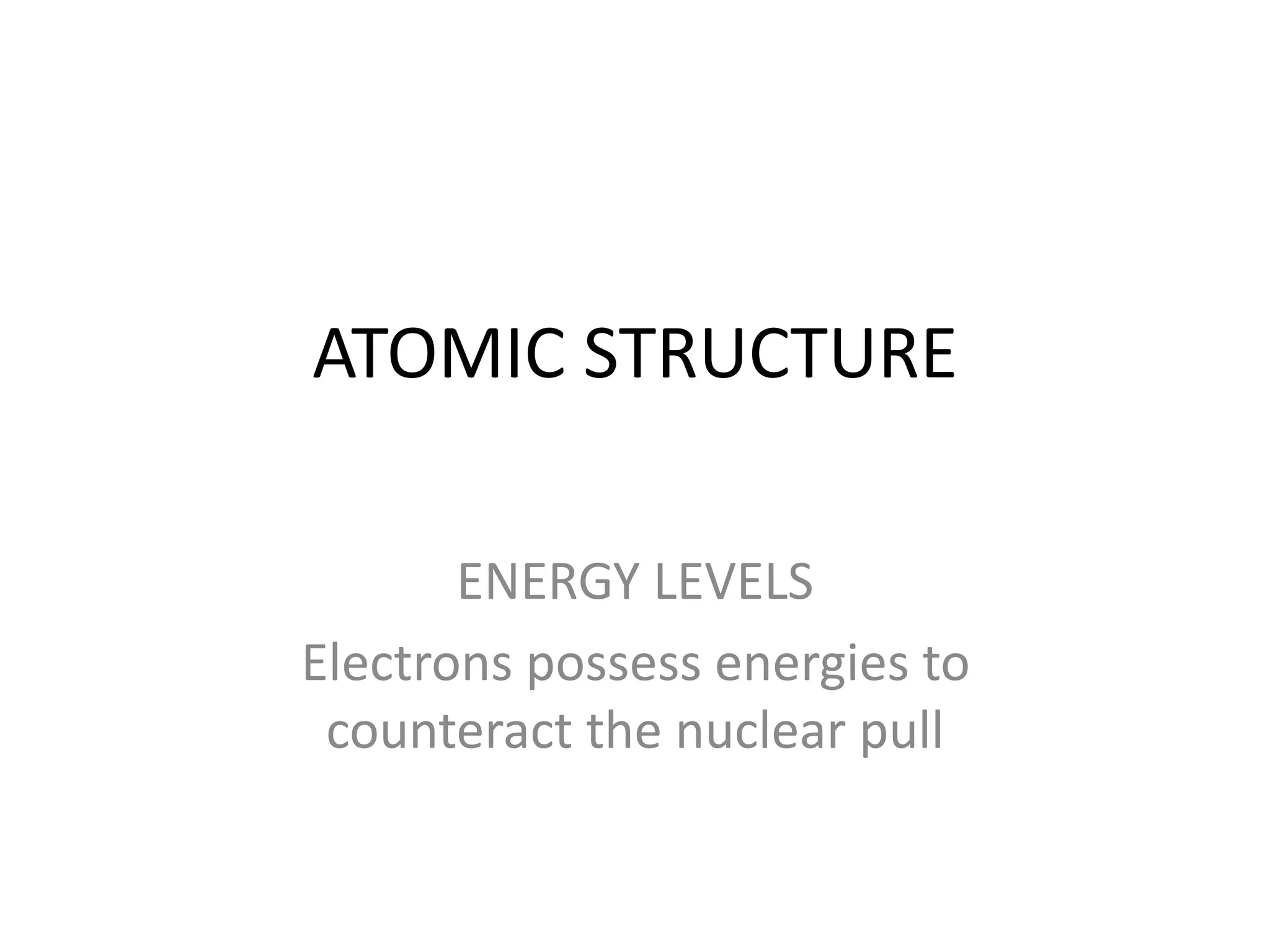 Atomic structure | PPTX