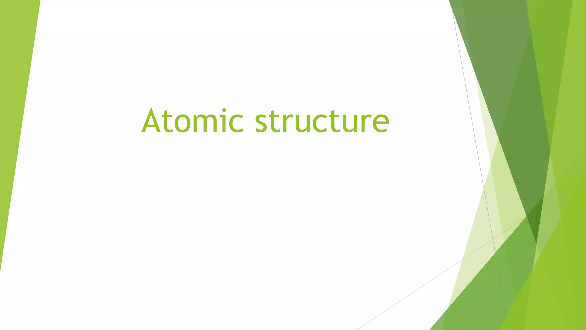 Atomic structure | PPT