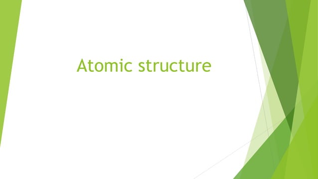 Atomic structure | PPT