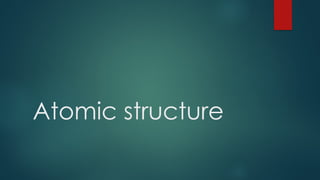 Atomic structure chemistry - Bohr model, modern periodic table | PPT
