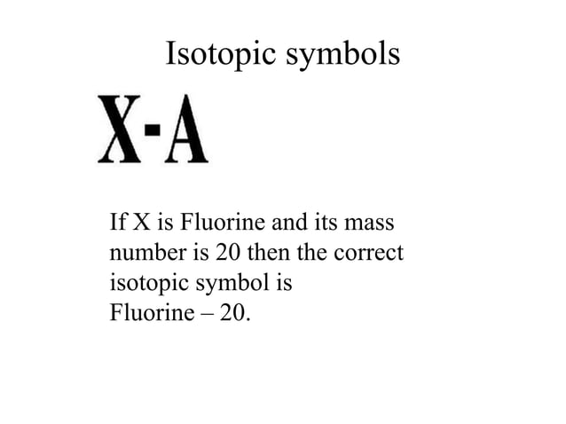 Atomic_Structure_and_Isotopic_symbols.ppt