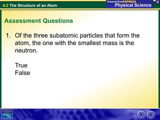 atomic structure Ch4_S2.ppt subamtomic particles | PPT