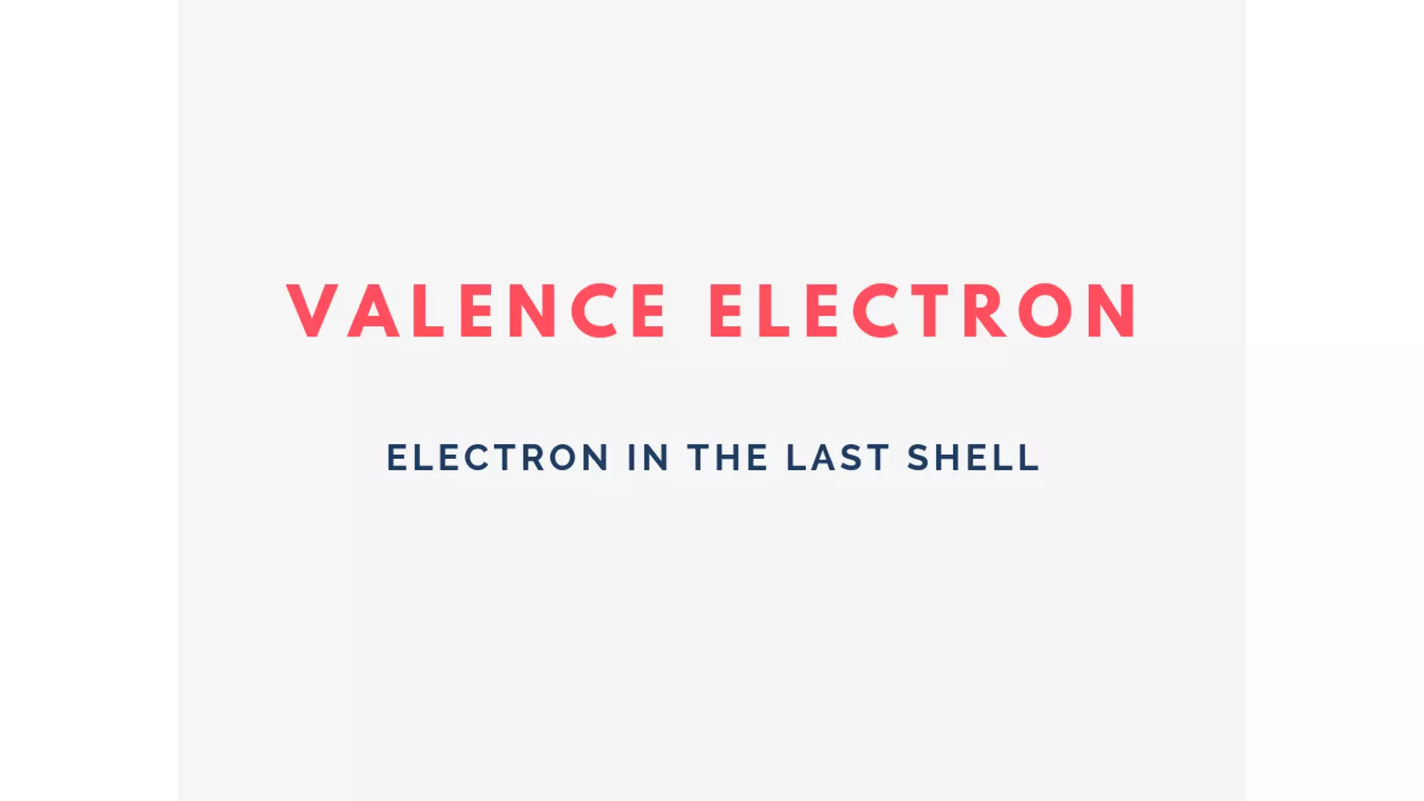 Atomic structure(nucleon,shell,valence electron) | PPTX