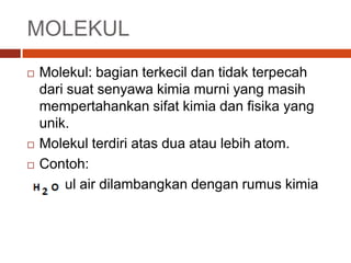 Atom, ion, molekul | PPTX