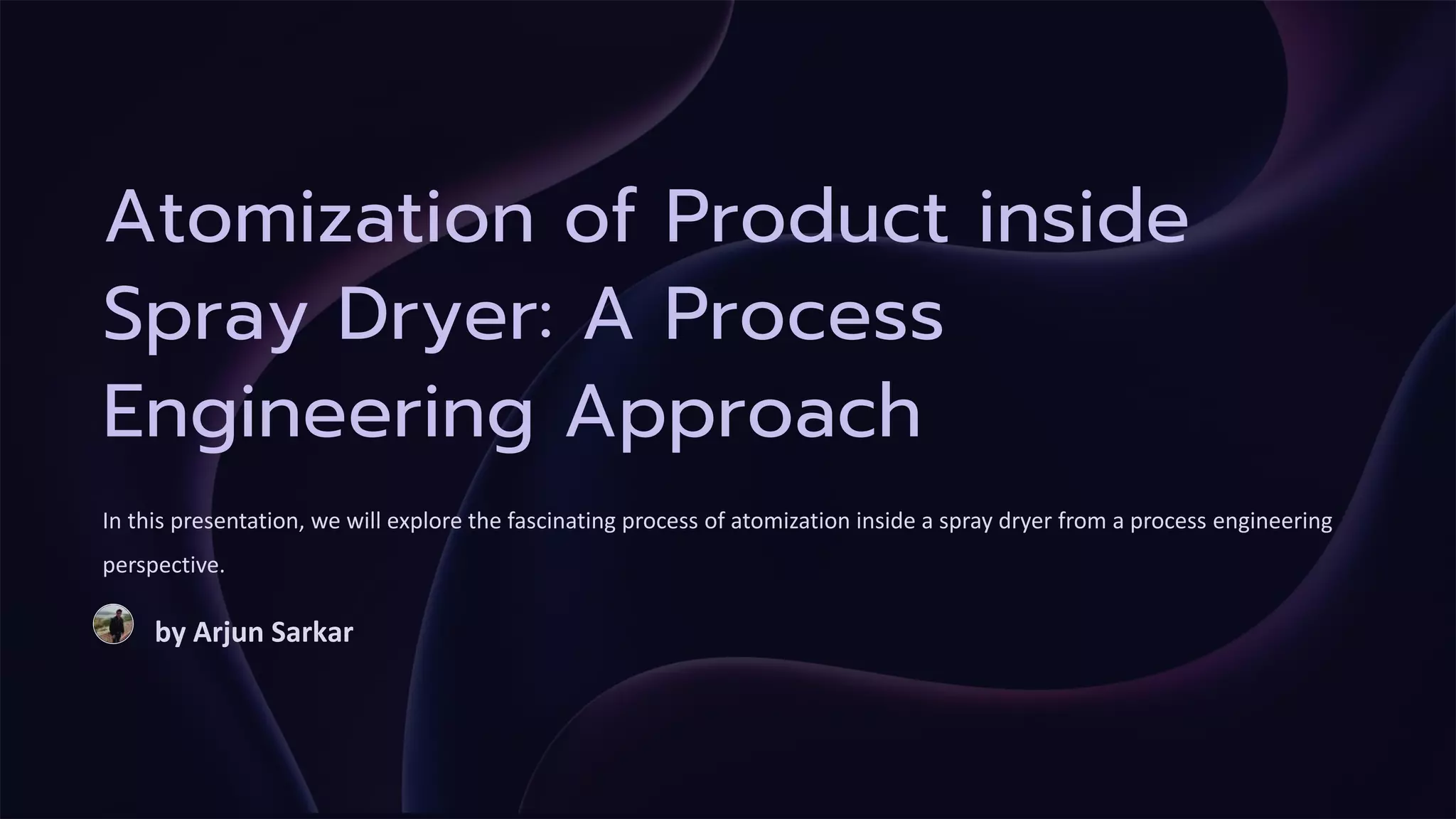 Atomization-of-Product-inside-Spray-Dryer-A-Process-Engineering-Approach (1).pdf