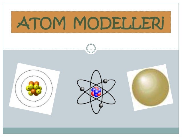 Atom modelleri