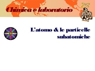 Atomo e-particelle-subatomiche | PPT | Chemistry | Science