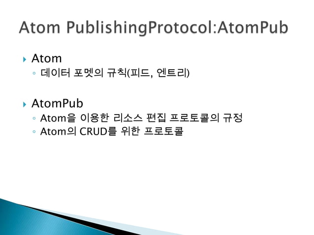 Atom publishing protocol | PPT