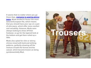 How To Perfect Your Mod Style | PPT