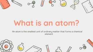 Atoms | PPTX