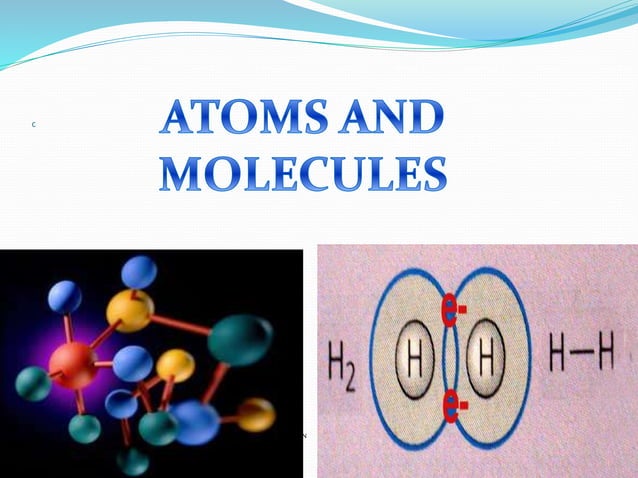 Atoms and molecules | PPTX | Chemistry | Science