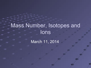 Atoms and the periodic table | PPT