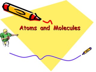 Presentation on structure of atoms, molecules and ions | PPT