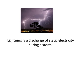 Static Electricity Lightning