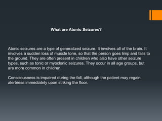 Atonic Seizures