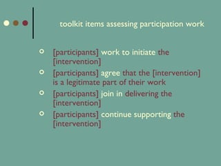 A toolkit for complex interventions and health technologies using normalization process theory | PPT