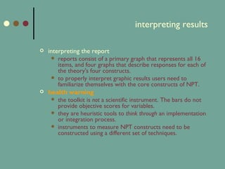 A toolkit for complex interventions and health technologies using normalization process theory | PPT