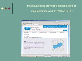 A toolkit for complex interventions and health technologies using normalization process theory | PPT