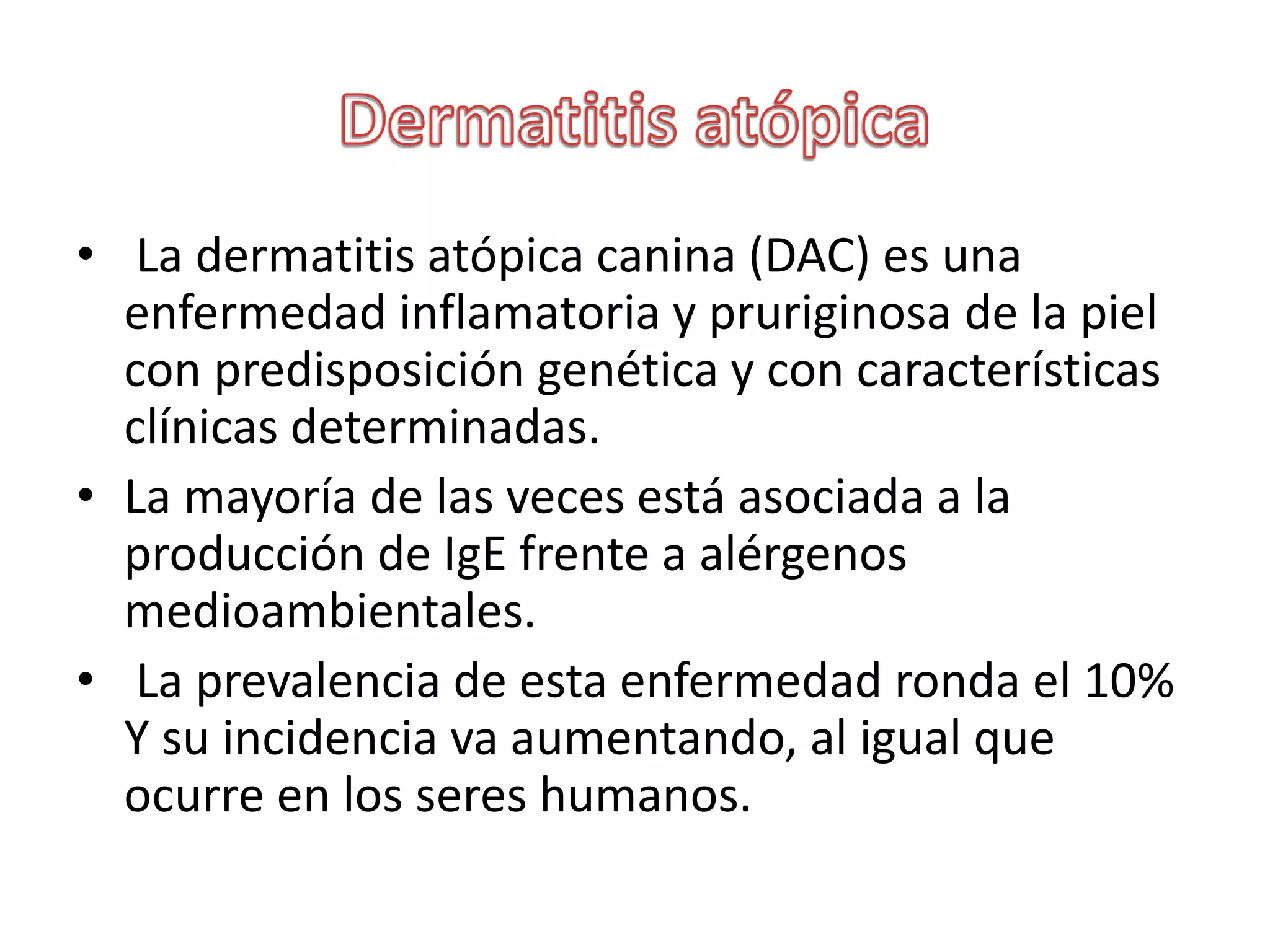 Dermatitis Atípica canina | PPTX