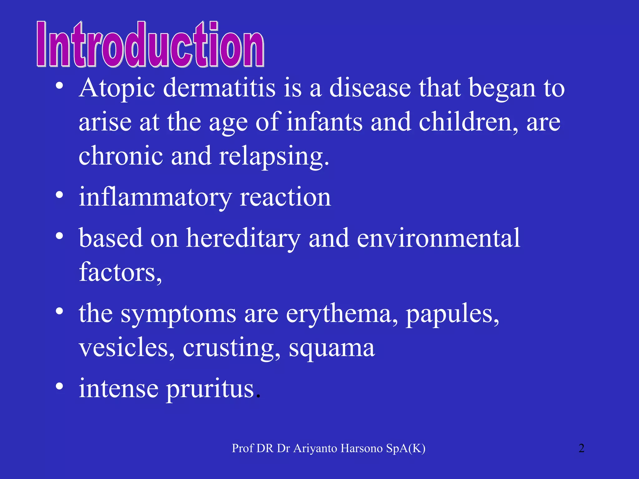 Atopic dermatitis | PPT