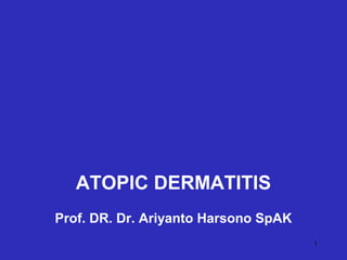 Atopic dermatitis | PPT