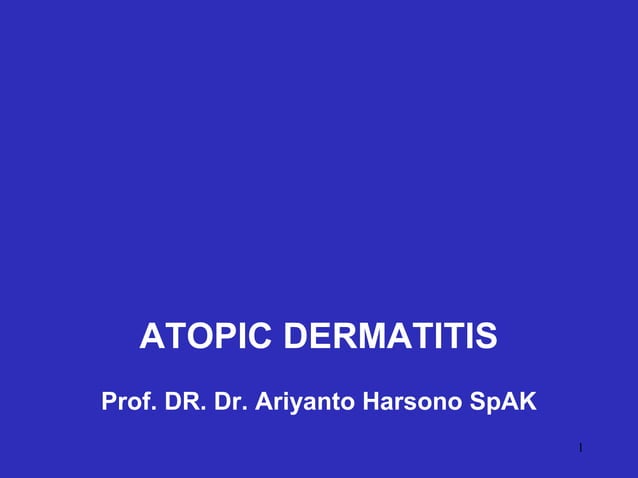 Atopic dermatitis | PPT