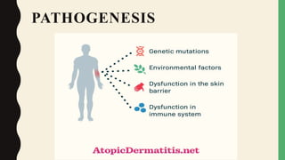 Atopic dermatitis | PPTX | Skin and Dermatology | Diseases and Conditions