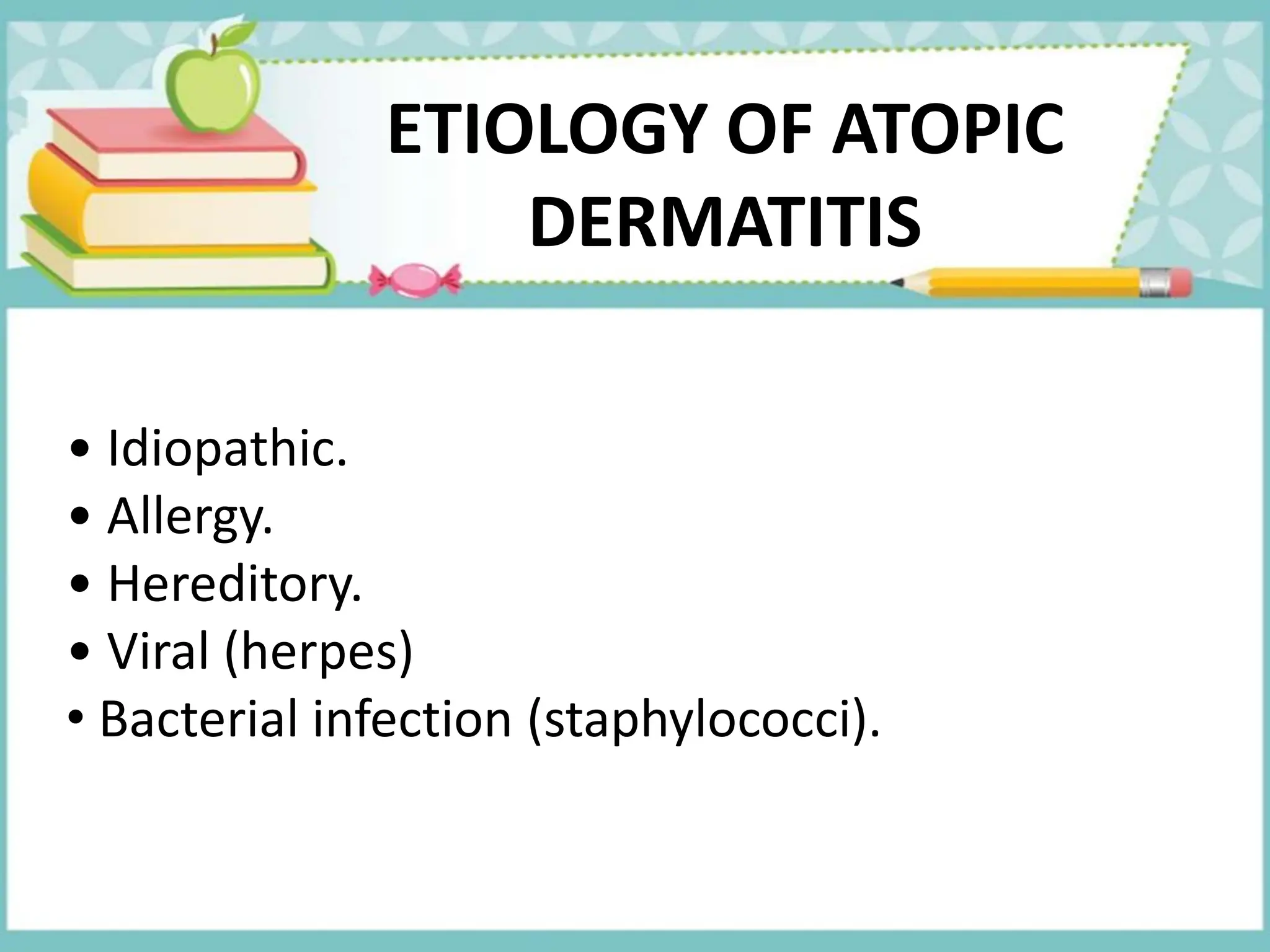 Atopic Dermatitis.pptx dermatitis skin inf | PPTX