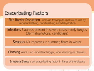 Atopic dermatitis(Eczema) | PPTX