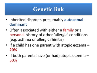 Atopic dermatitis in children | PPTX
