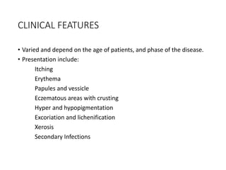 Pathogenesis clinical features and management of Atopic dermatitis ...