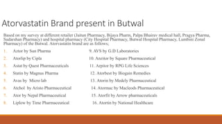 Atorvastatin Brand Available In Butwal | PPTX | Pharmaceutical Industry ...