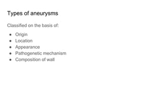 Aneurysms - Pathology - ATOT | PPTX