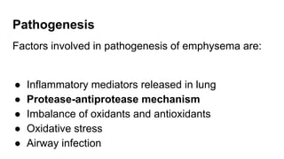 Emphysema - Pathology - ATOT | PPTX