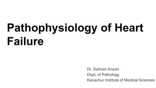 Pathophysiology of Heart Failure - Pathology - ATOT | PPTX