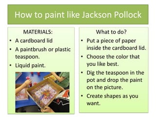 Jackson Pollock for kids | PDF