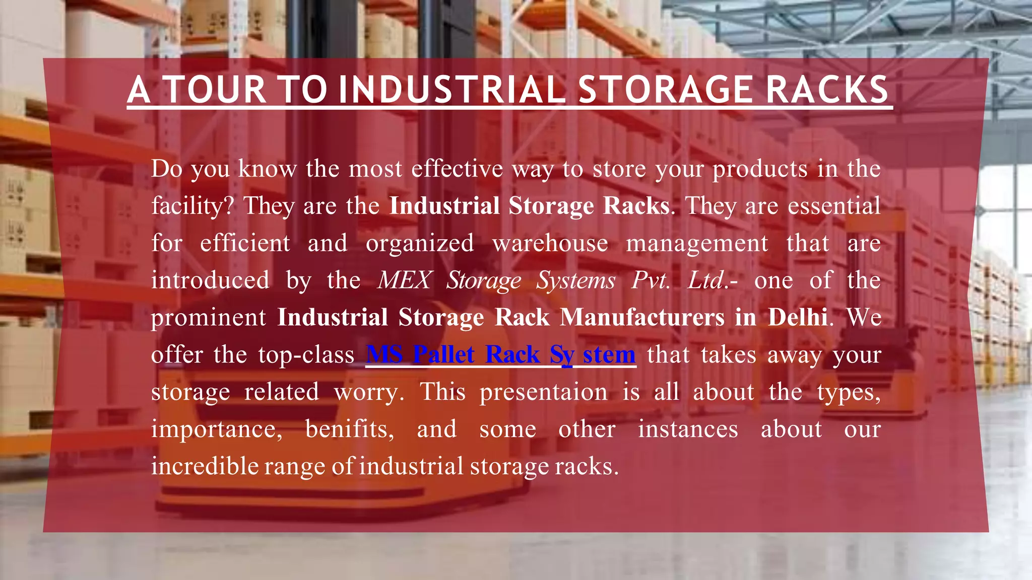 A Tour To Industrial Storage Racks.pptx | Logistics | Business