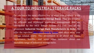 A Tour To Industrial Storage Racks.pptx | Logistics | Business