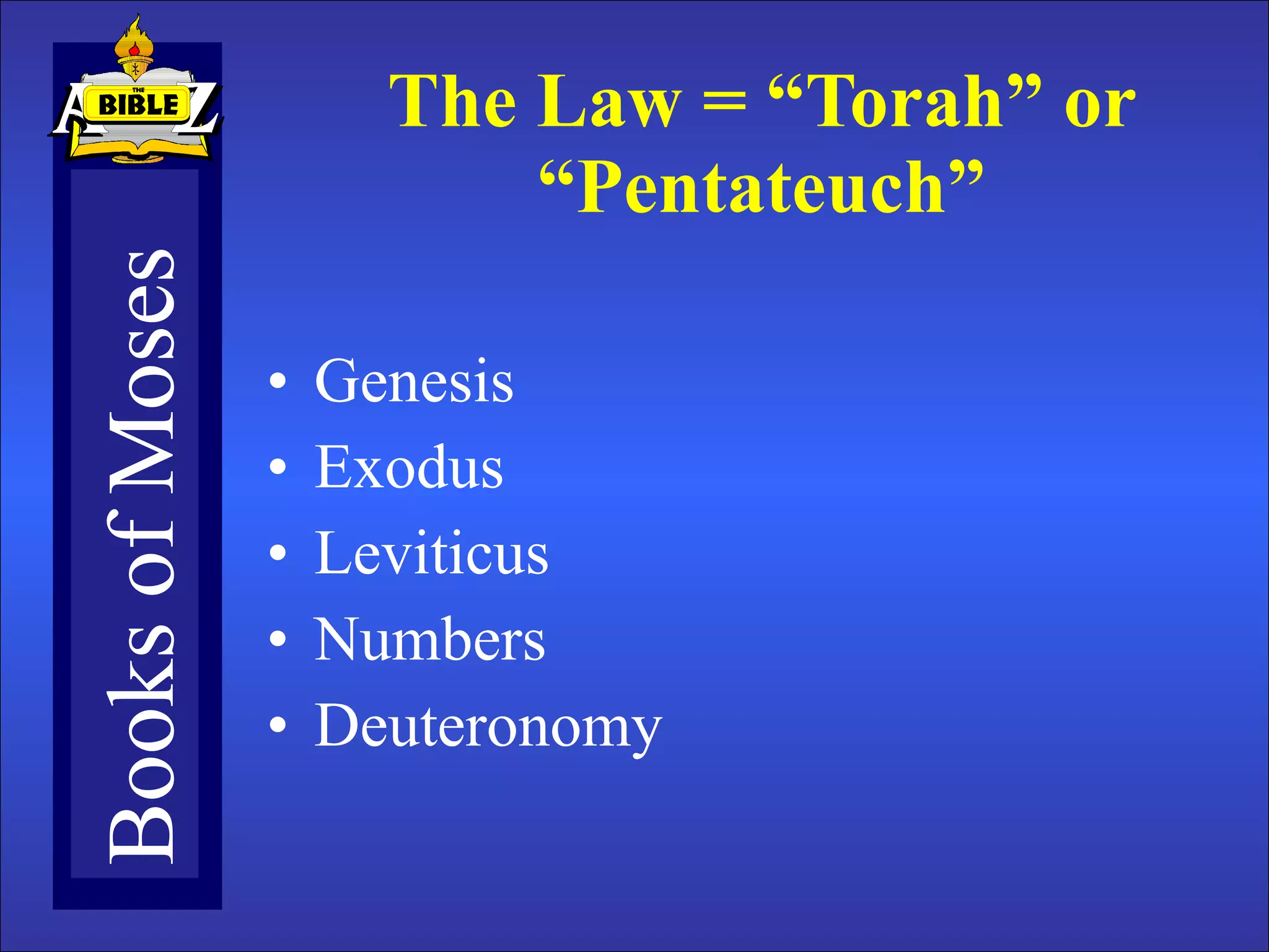 A to z lecture 2 books of moses | PPT