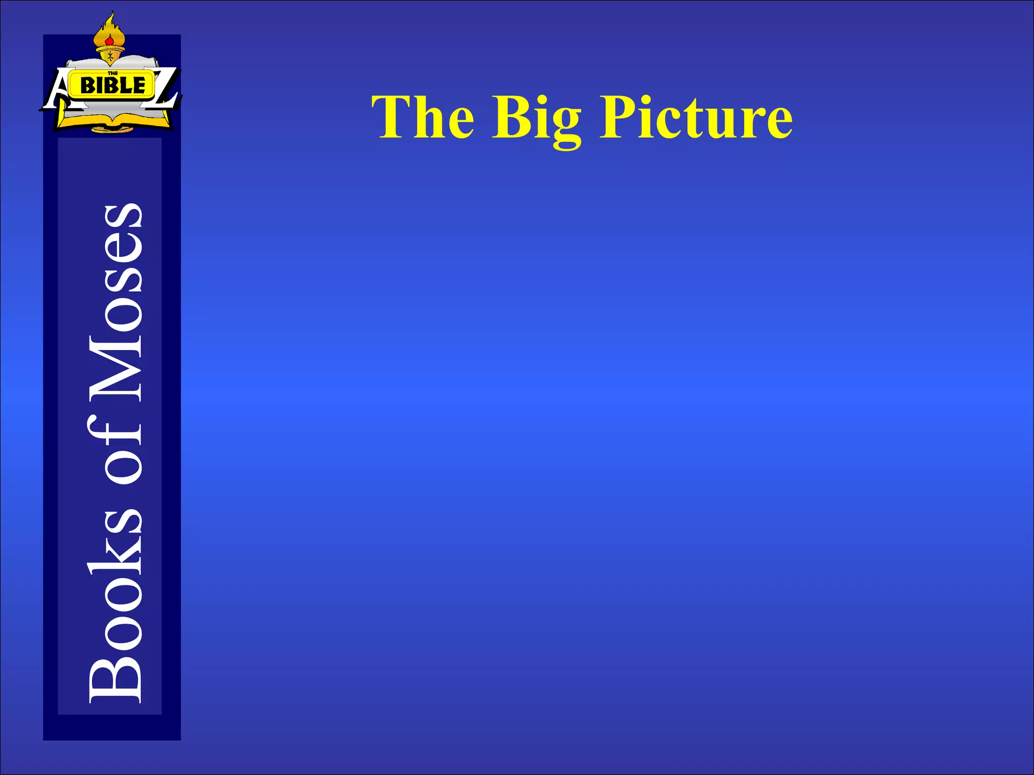 A to z lecture 2 books of moses | PPT